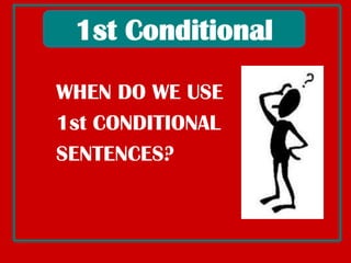 1 St Conditional | PPTX