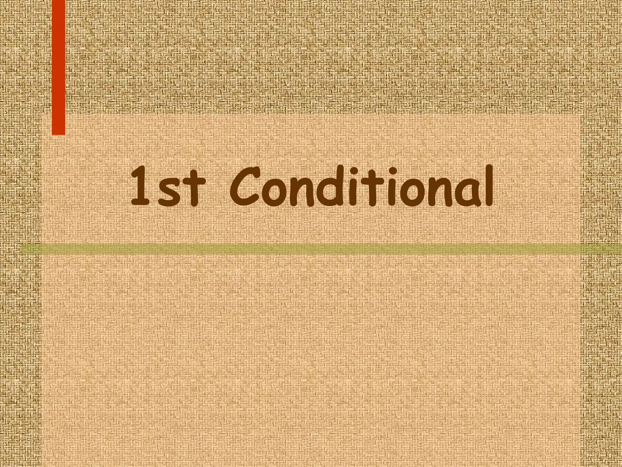 1st conditional | PPT