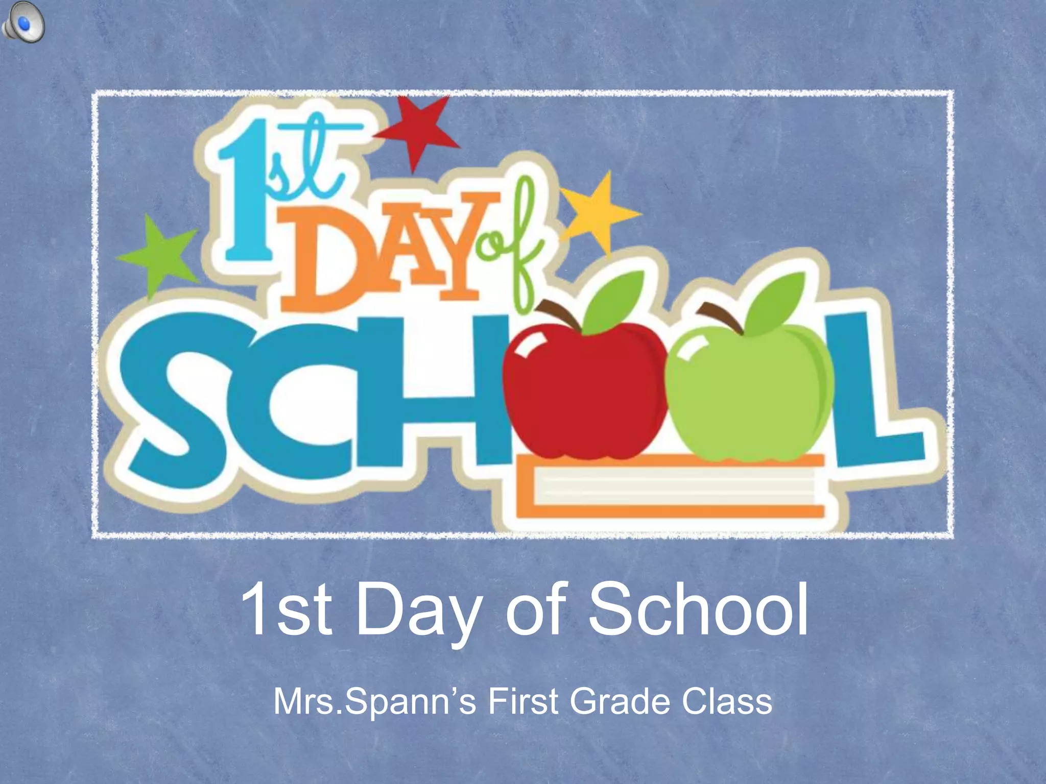 1st Day Of First Grade | PPTX
