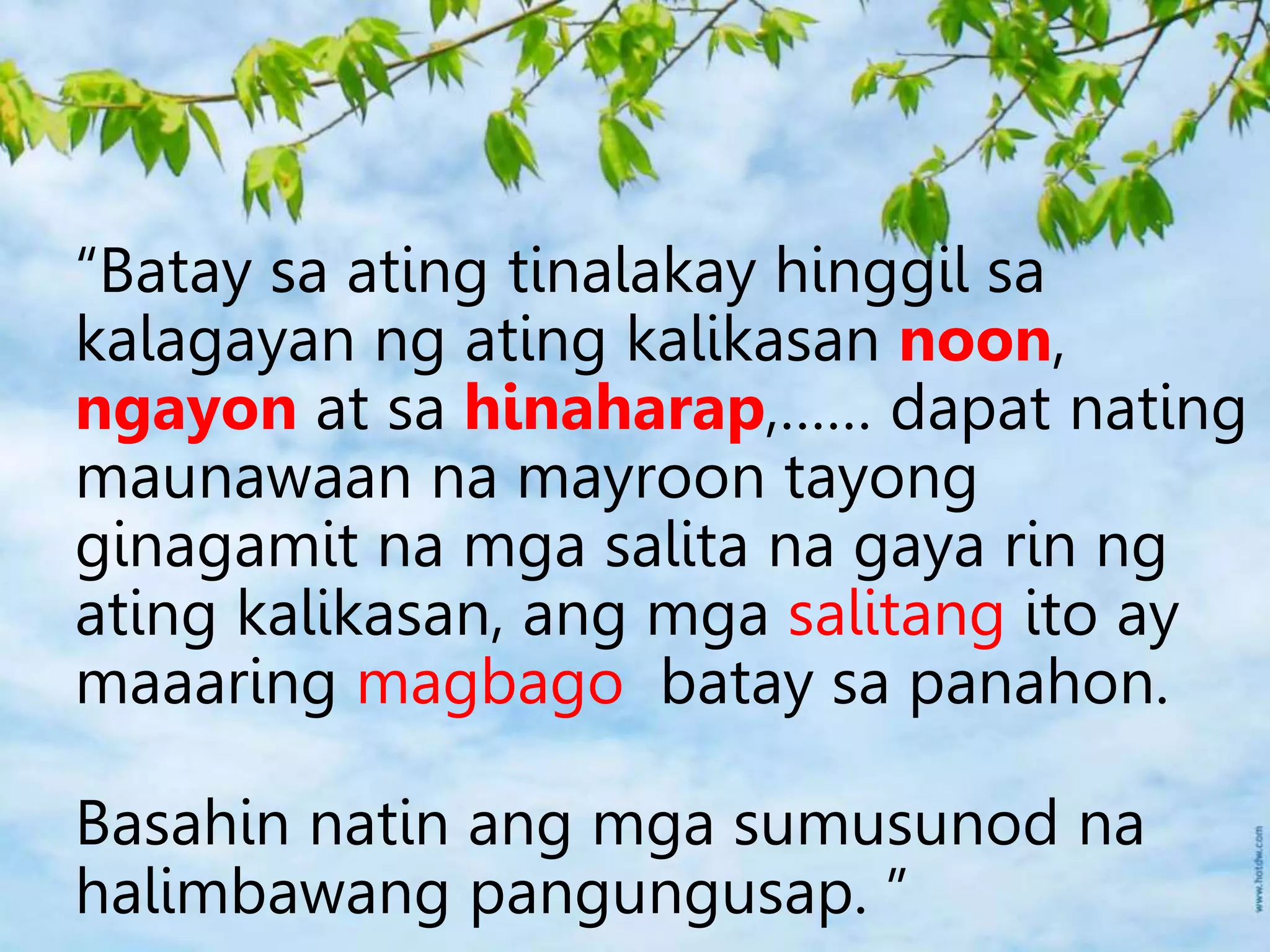Filipino 9 Gramatika: Pandiwang nasa Panaganong Paturol | PPTX