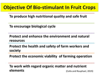 Bio-stimulants and their Role in Fruit Production and Postharvest ...