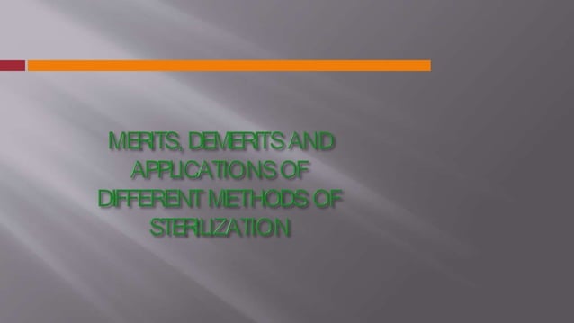 Study of principle, procedure, merits, demerits and applications of physical, chemical gaseous ...