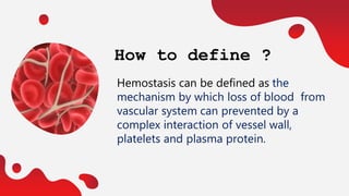 Hemostasis & Blood Coagulation - Abir Debnath, Batch 17 AGMC.pptx