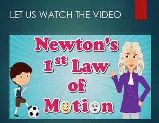 1st LAW OF MOTION.pptx Newton's Law of Motion | PPT