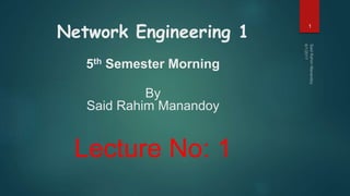 Fundamentals of Computer Network 1st of 16th Lecture | PPT