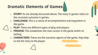 1st Lecture (Dramatic Elements of Game).pptx