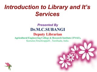 1st Lesson -Introduction to Library & its Services3.pptx