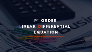 1st order linear differential equation | PPT