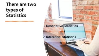 Unraveling the Basics of Statistics: Exploring Two Fundamental Types | PDF