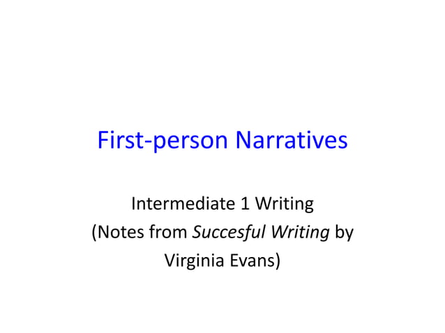 1st Person Narrative | PPTX | Screenwriting | Content Production