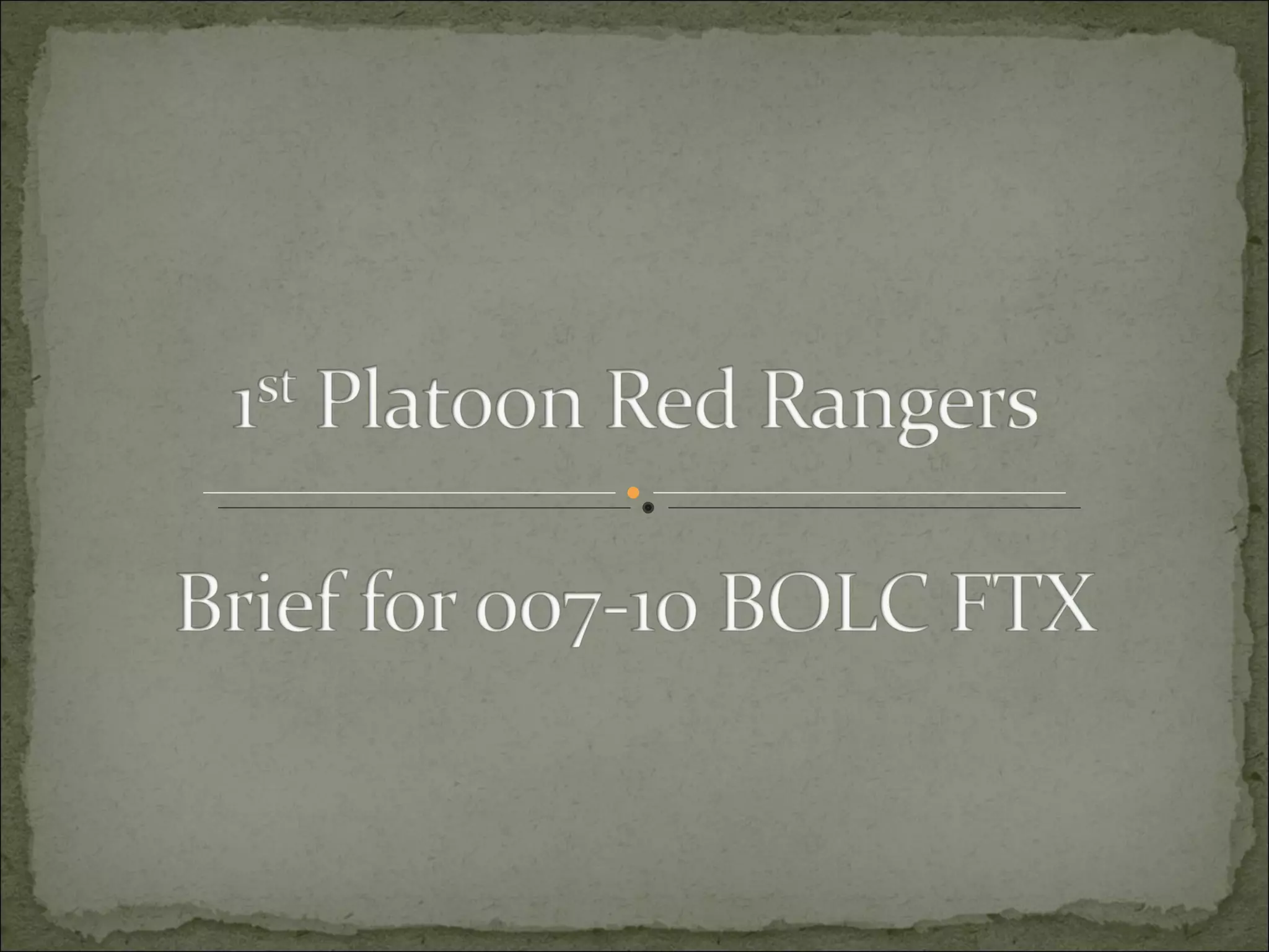 BOLC FTX OPORD Brief | PPT