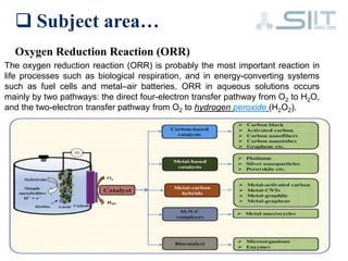 Carbon based catalysts for oxygen reduction reaction (ORR) | PPTX ...