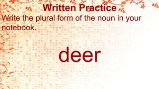 1st qtr 11 plural forms of irregular nouns | PPTX