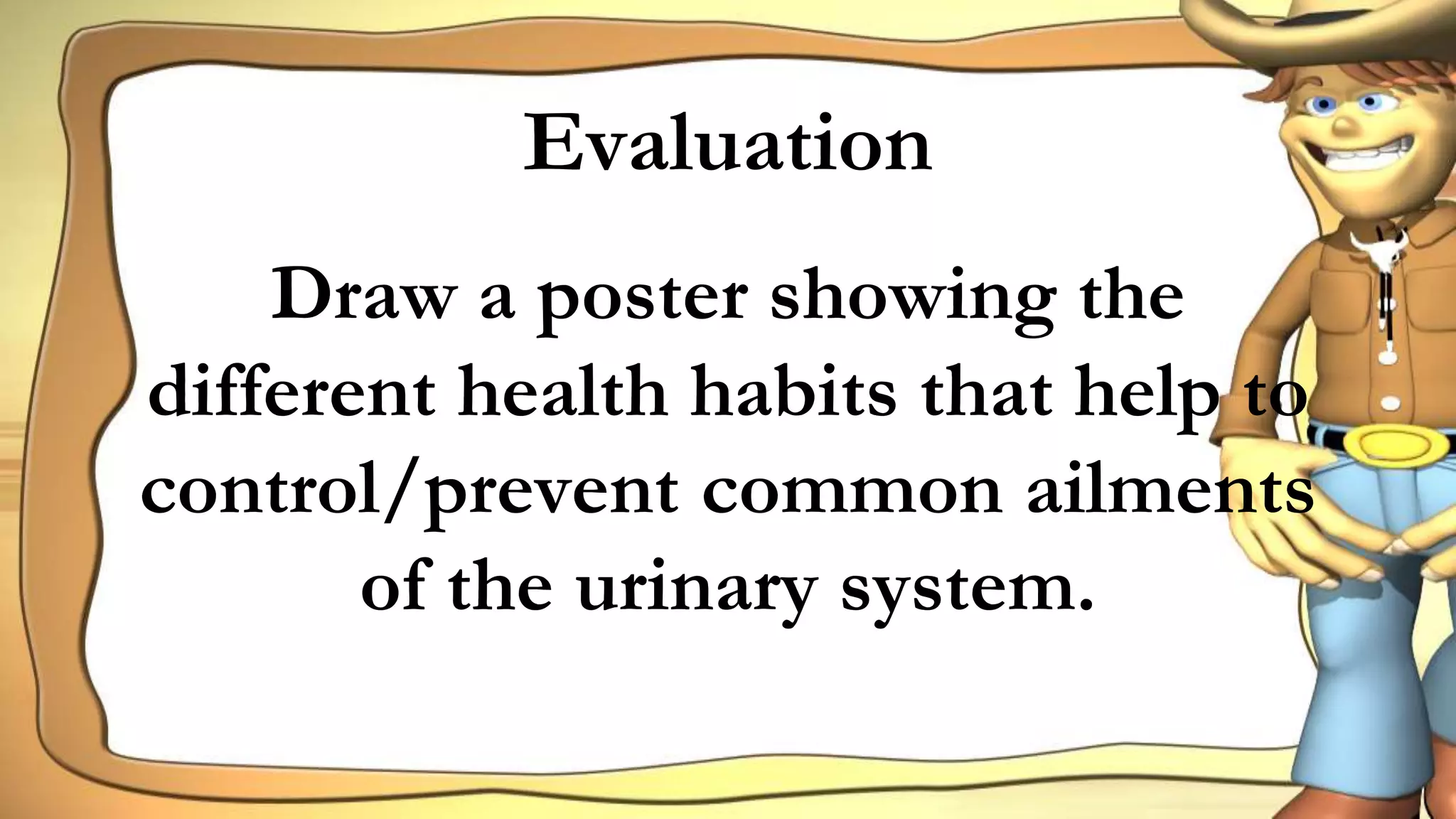 1st science 23 health habits urinary system | PPTX | Medical Health