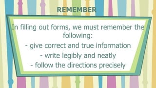 1st qtr 5 follow printed directions in filling out information sheets ...