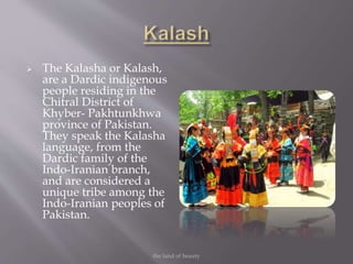 Chitral The Land Of Beauty | PPT