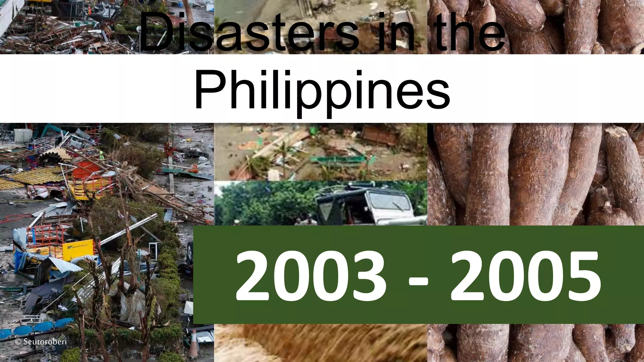 Disasters in the Philippines in 2002-2005 | PPTX