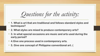 1ST QTR-ARTS 5 W3-4Forms and functions of early Philippine performing ...