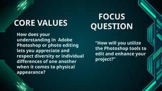 FUNDAMENTAL TOOLS OF ADOBE PHOTOSHOP ICT | PPTX
