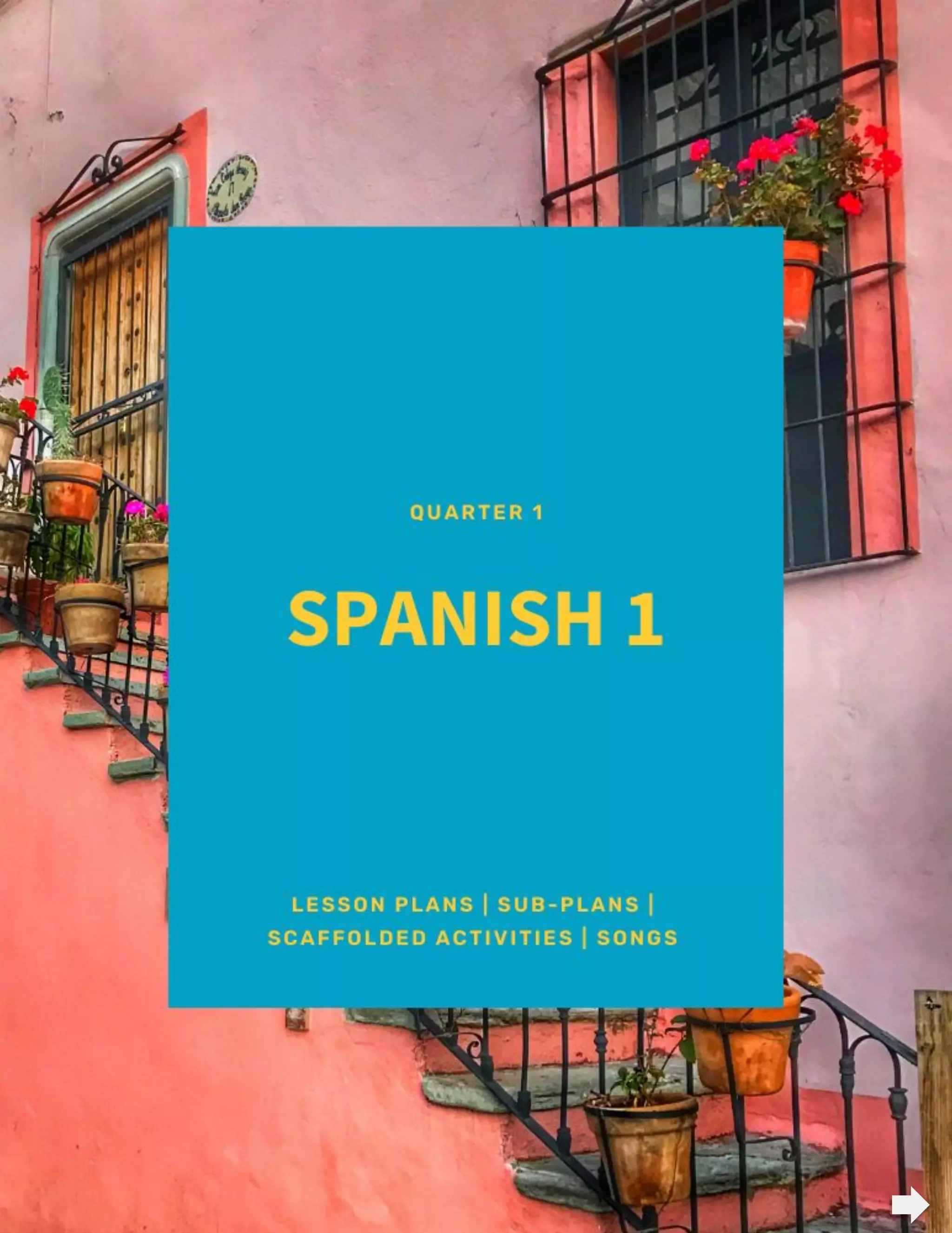 1st Quarter Quarter Spanish Lesson Plans for High School: Class Guide ...