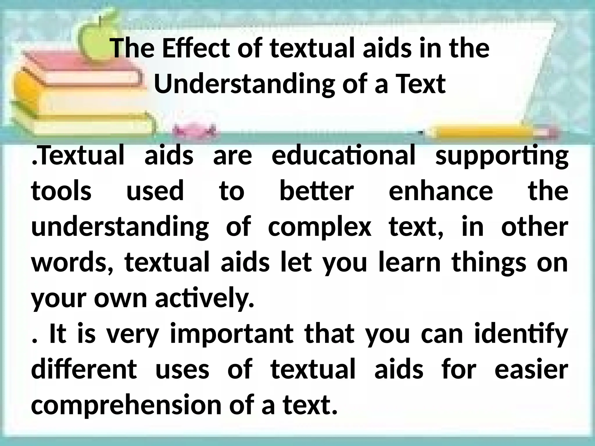 1ST QUARTER LESSON 2.pptx is all about textual aids | PPTX