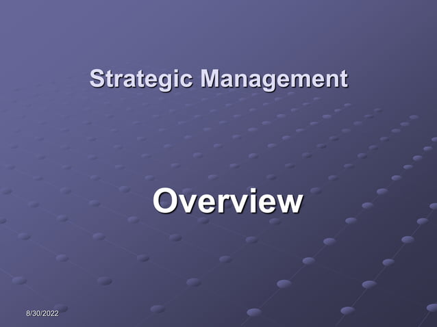 1 Strategic Management - overview.ppt