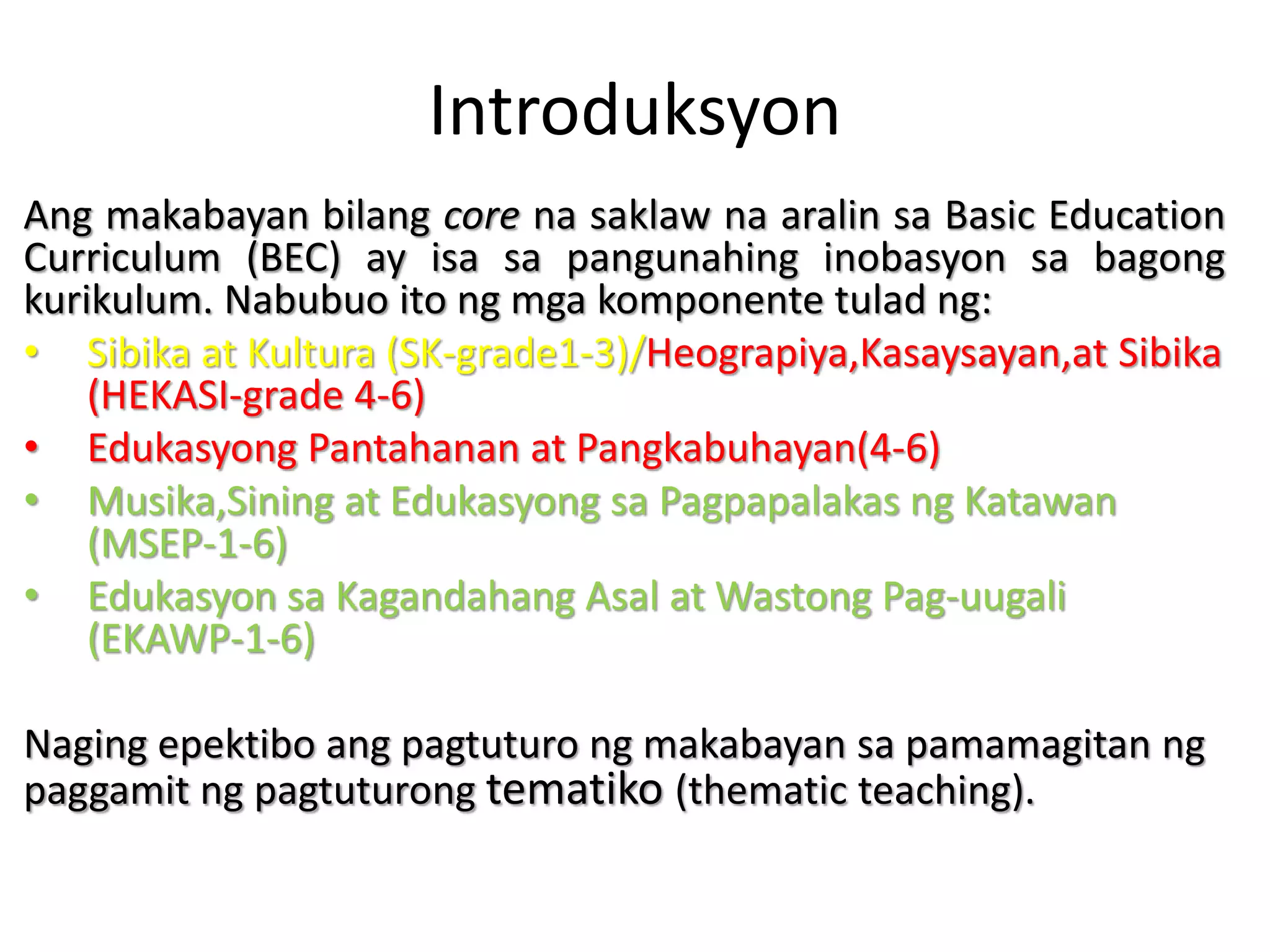 Mga Batayan at Prinsipyo sa Pagtuturo ng MAKABAYAN | PPTX