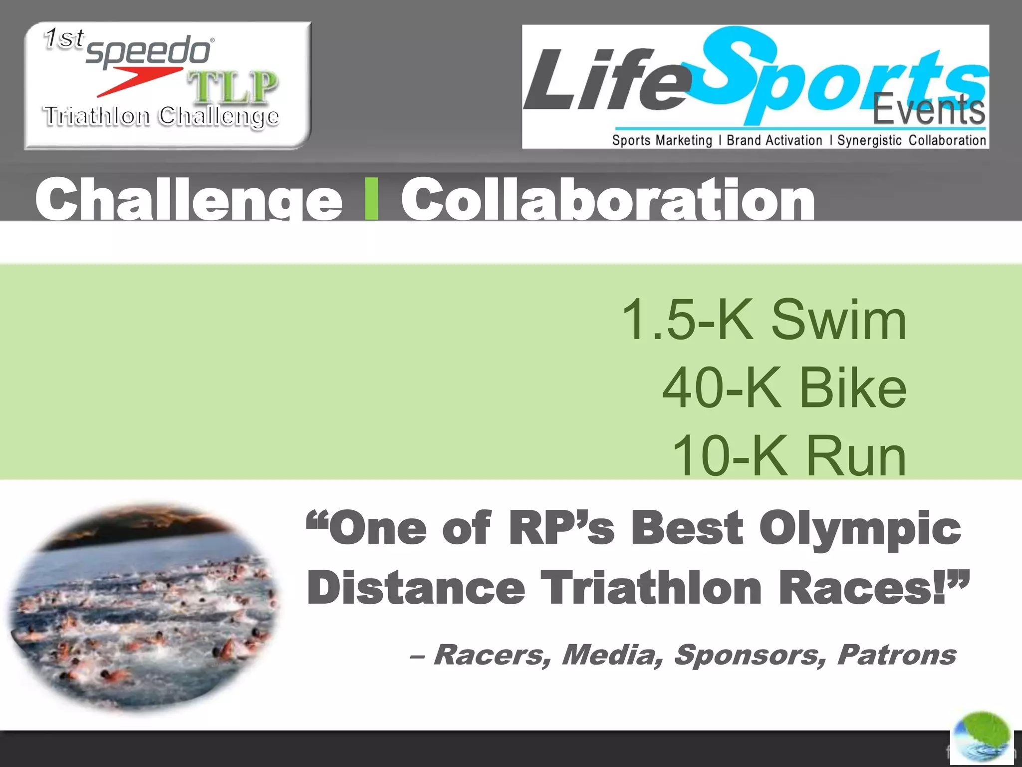 1st Speedo-TLP Triathlon Challenge | PPT