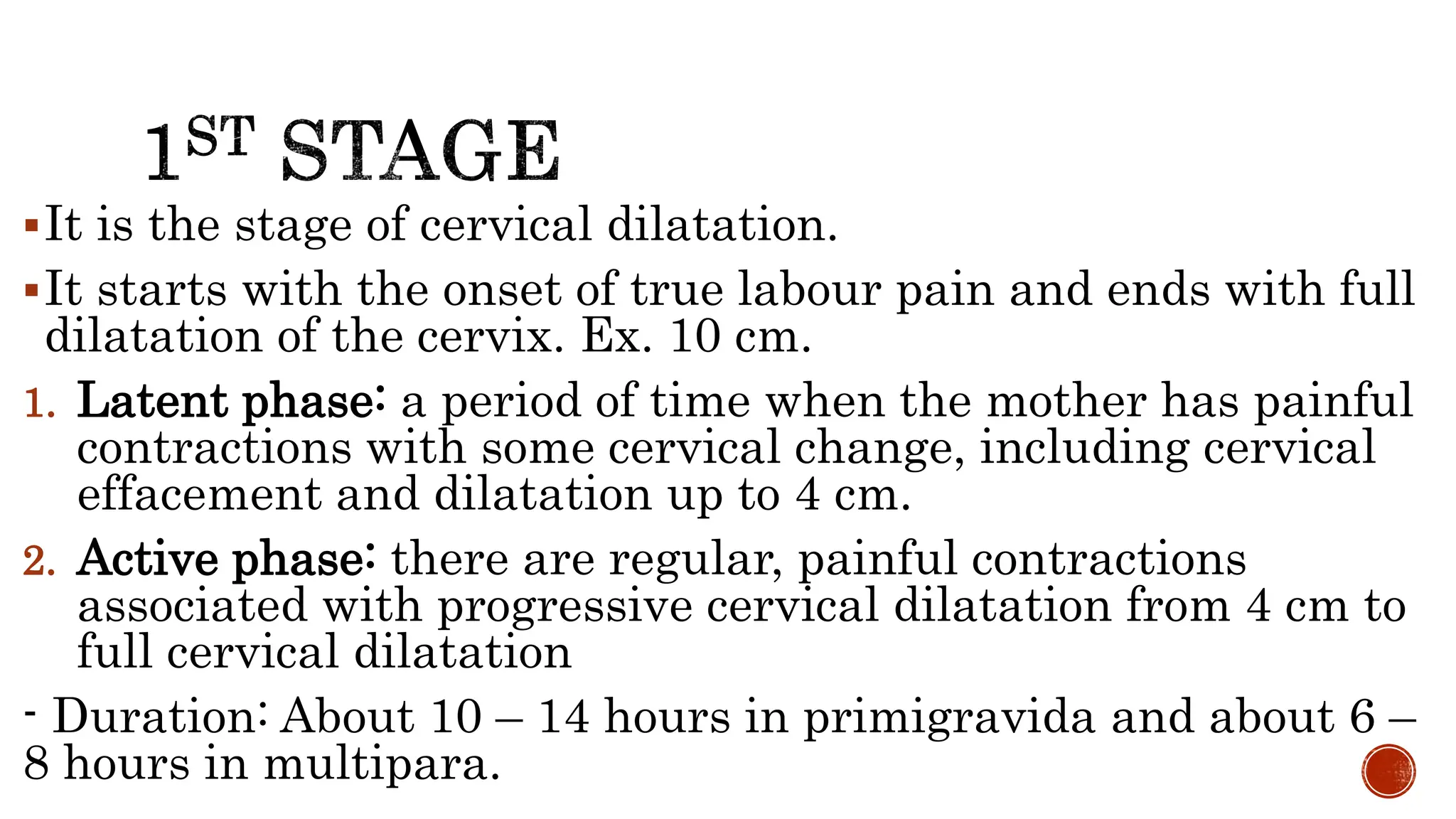 1st STAGE.pptx....labour stage...easy .. | PPTX