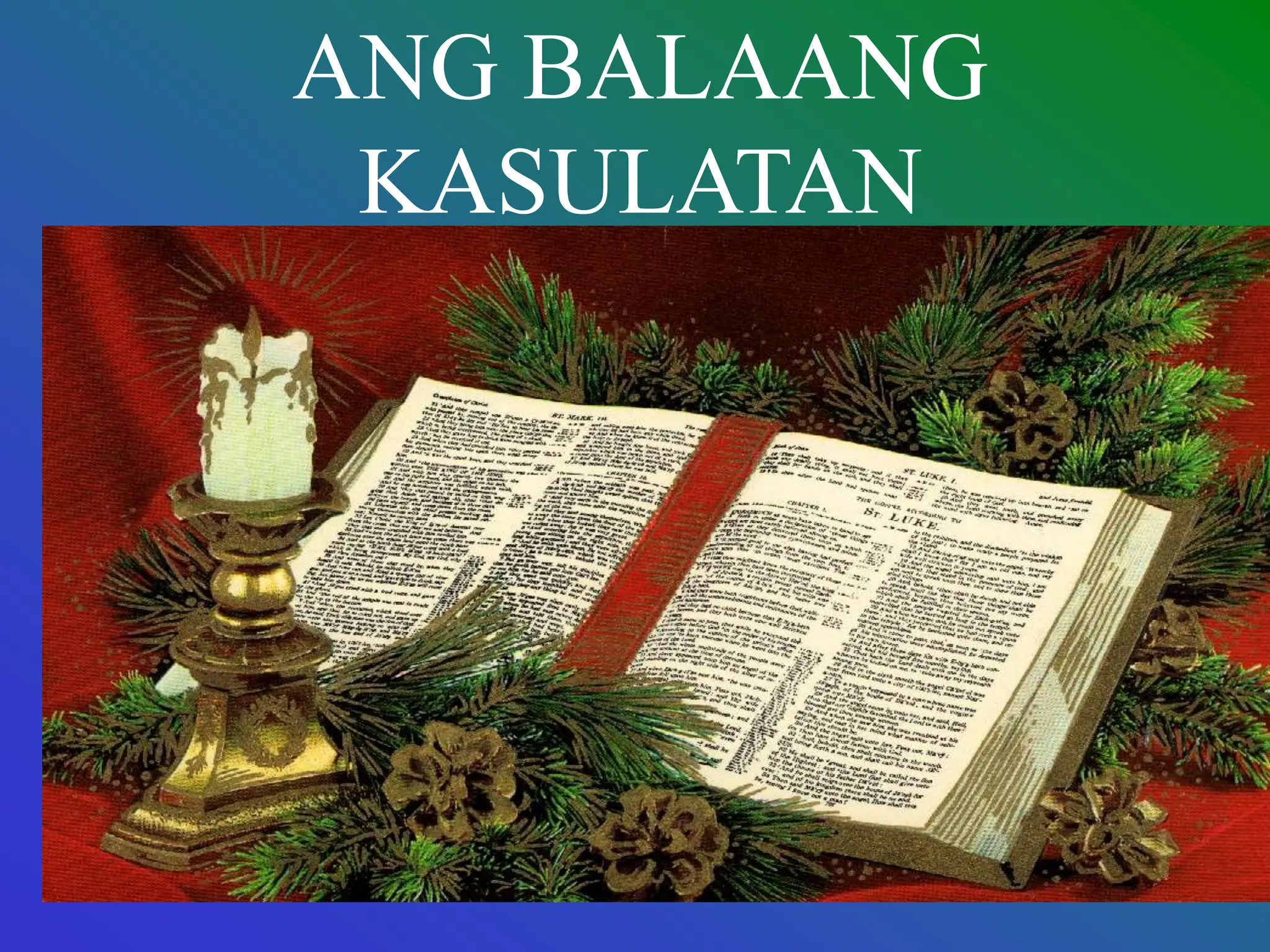 1st topic - Balaang Kasulatan-PowerPoint Presentation.ppt