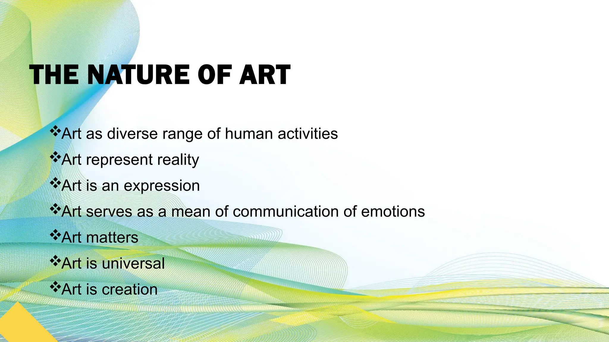 1st TOPIC ASSUMPTIONS AND NATURE OF ARTS.pptx