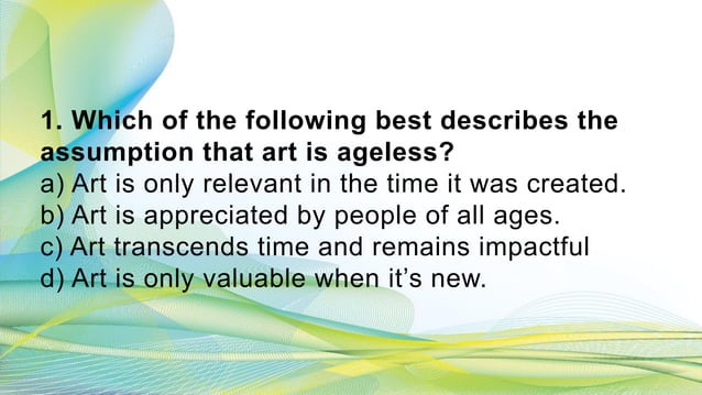 1st TOPIC ASSUMPTIONS AND NATURE OF ARTS.pptx