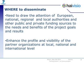 1st Training Course: Planning dissemination and communication | PPTX