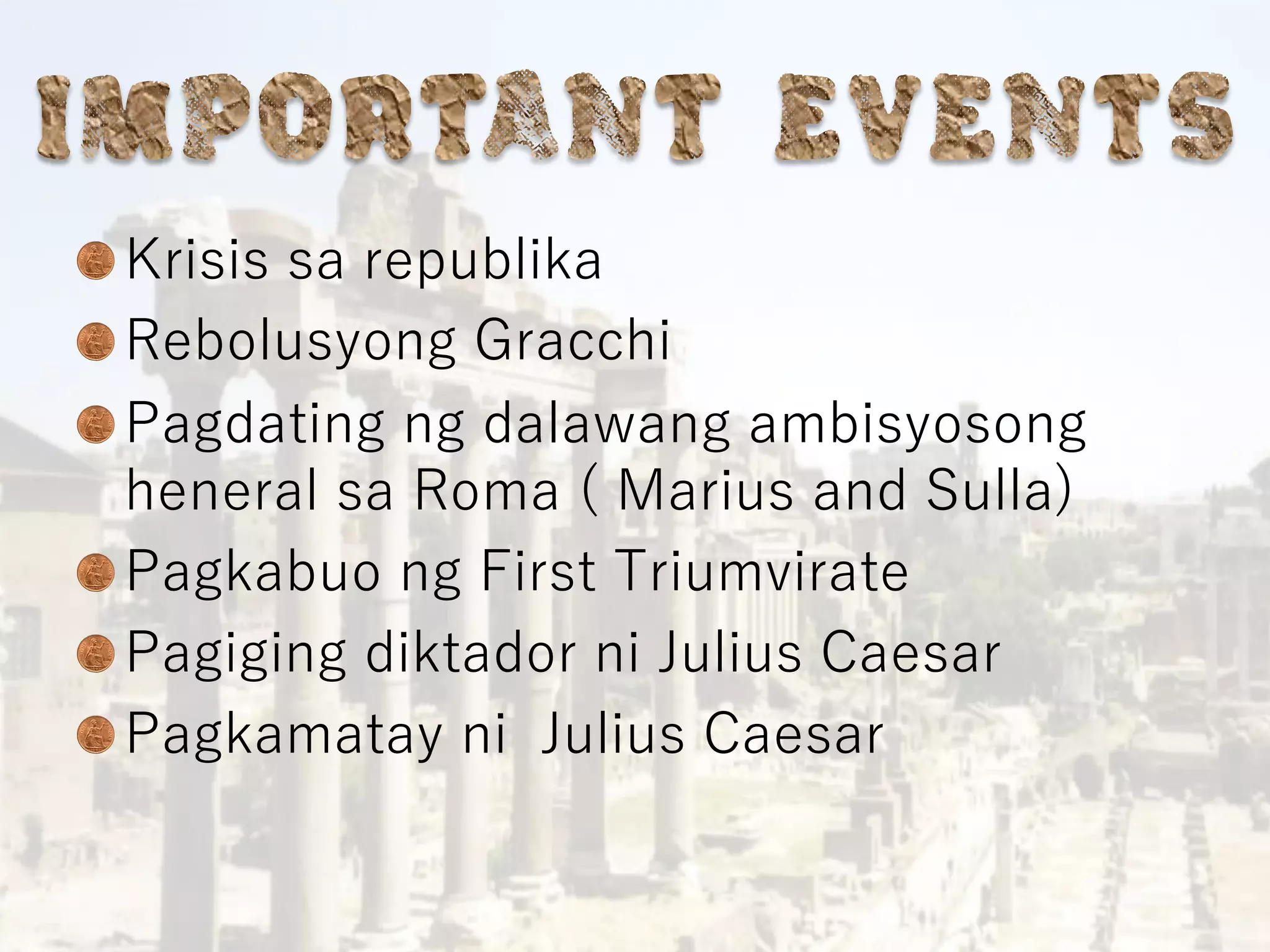 Ang Unang Triumvirate (Pagbagsak ng Republika) | PPT