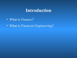 1st Unit: Financial Engineering | PPT