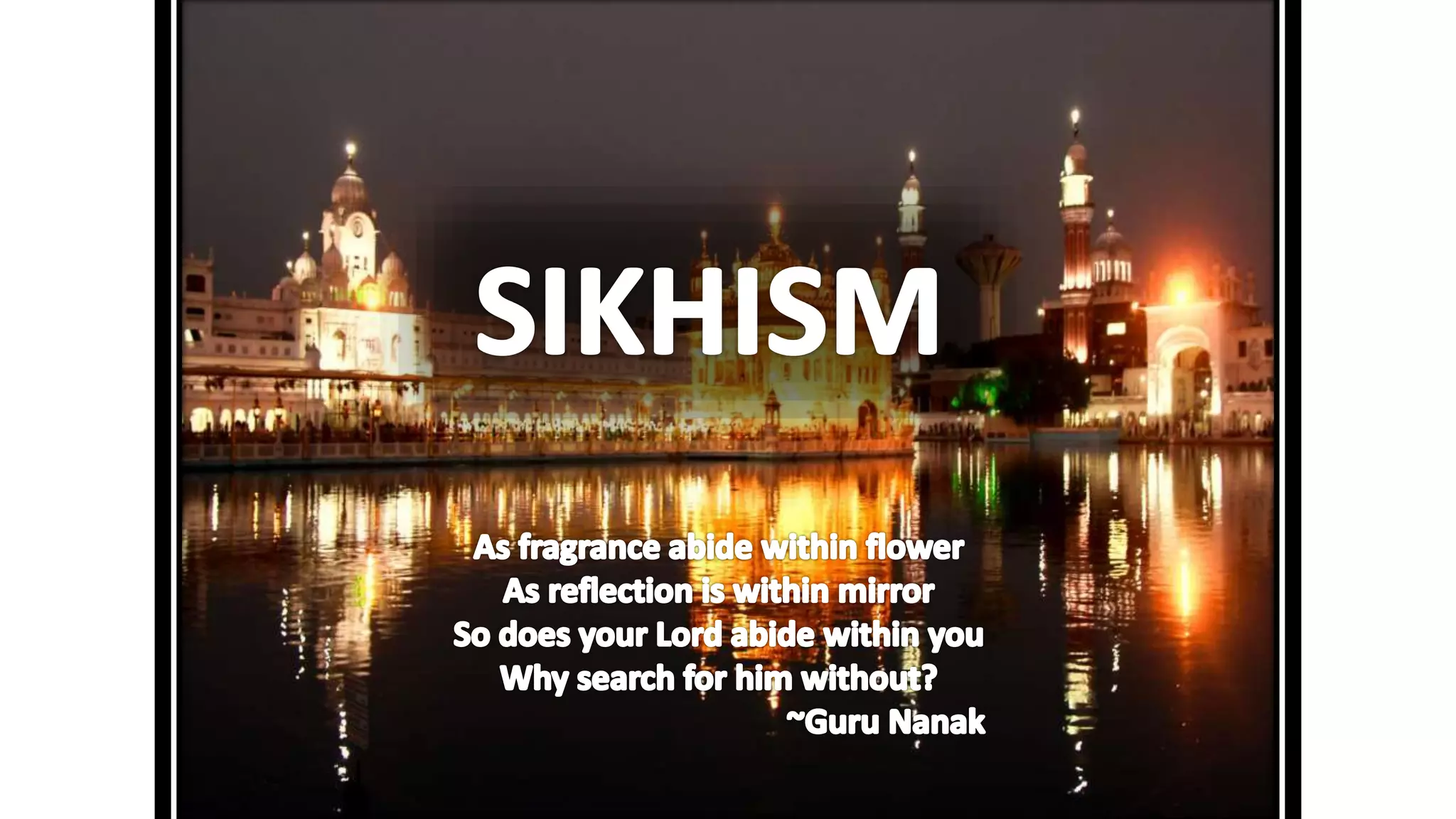 Sikhism History and Believes | PPTX