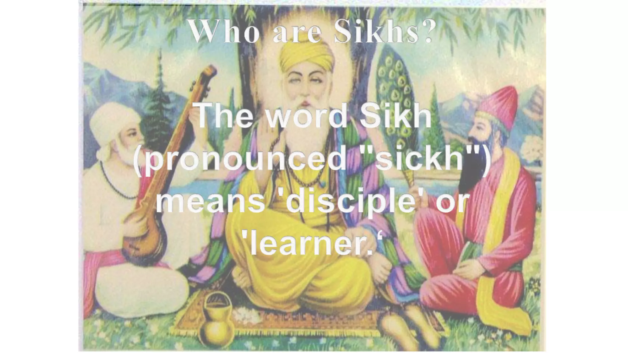 Sikhism History and Believes | PPTX