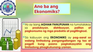 1ST WEEK; Araling Panlipunan 9, mga konsepto ngEkonomiks. | PPTX
