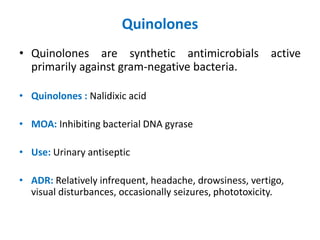 Introduction to sulphonamides, trimethoprim, quinolones, penicillins, cephalosporins, macrolides ...