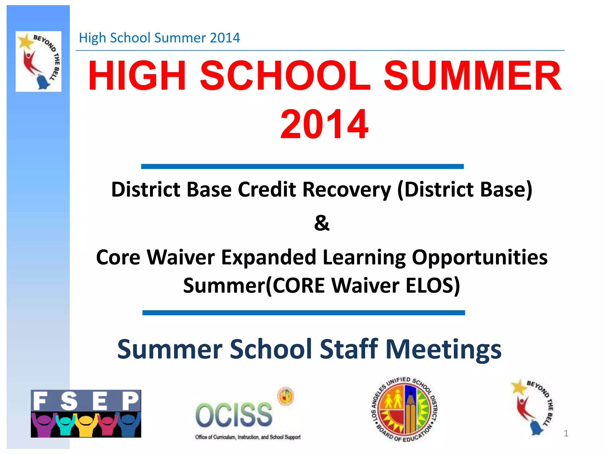 2014 Summer School Principals Meeting Presentation | PPTX