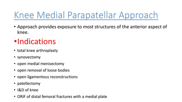 surgerical approach knee | PPT