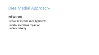 surgerical approach knee | PPT