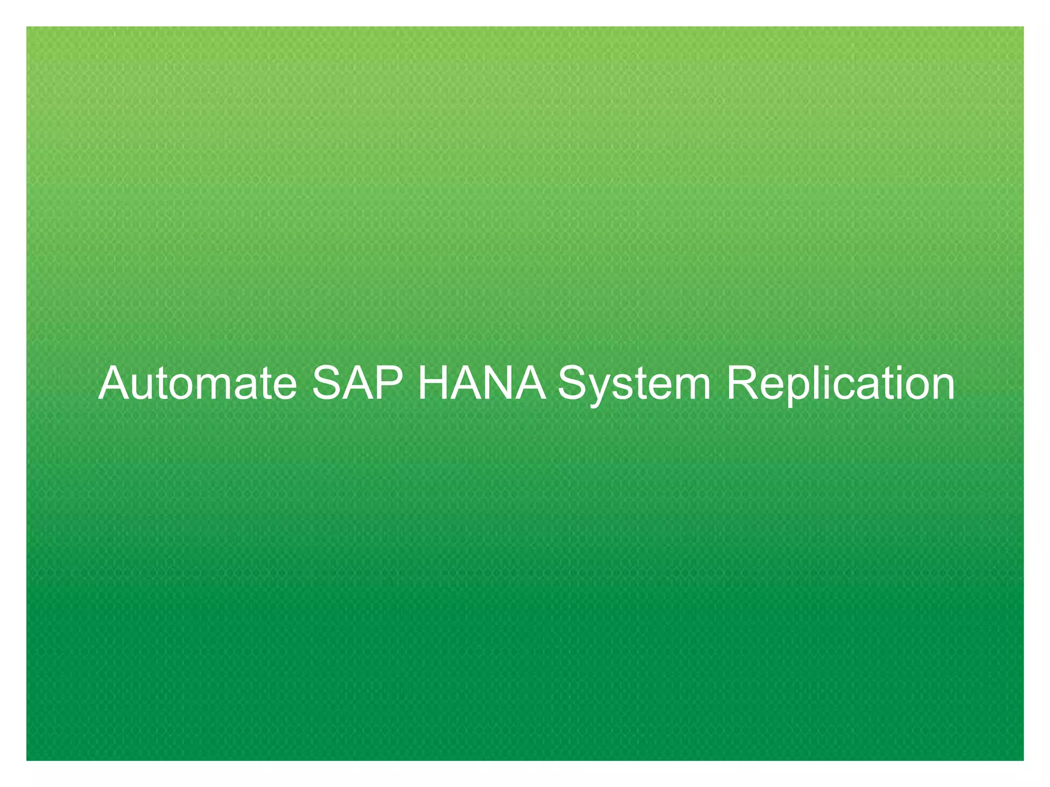 SAP HANA System Replication simplified | PPT