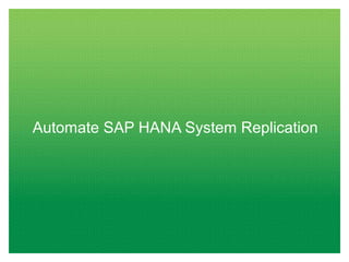SAP HANA System Replication simplified | PPT