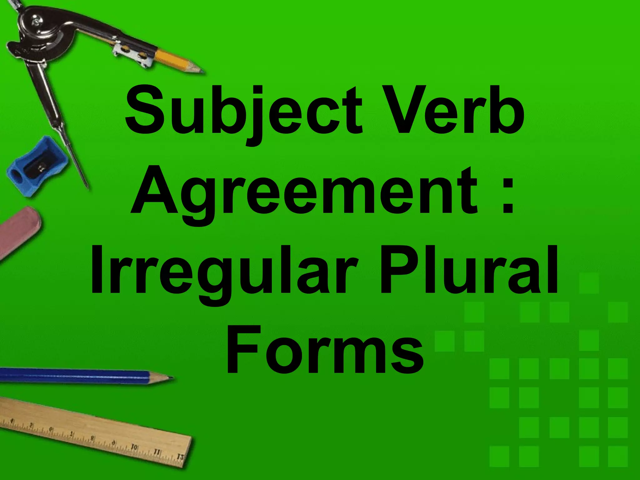 Eng7 sva irregular plural forms | PPT