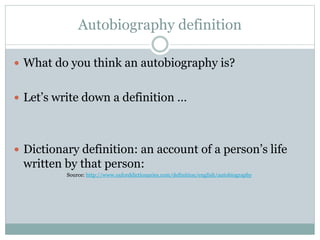 1 T1 W3 Autobio Intro JJ | PPTX