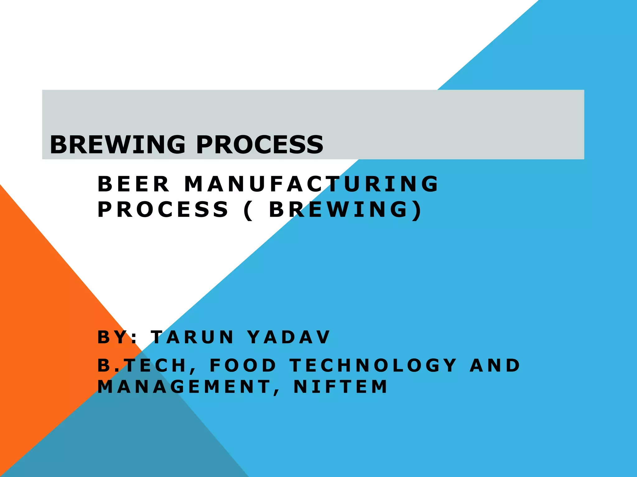 Brewing Process/ Beer manufacturing process/ Working of brewery | PPTX