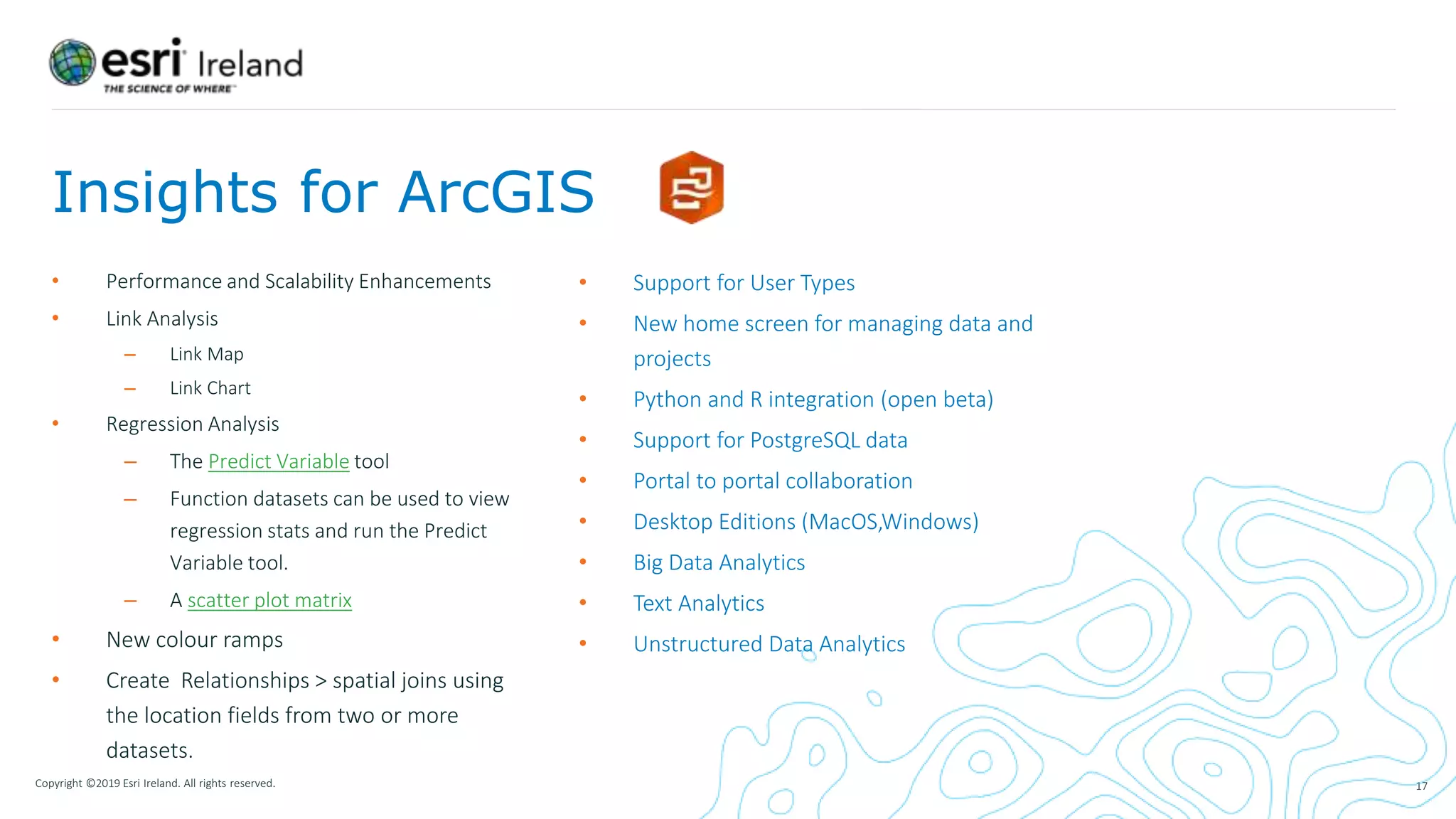 ArcGIS Progress and Road Map - Esri Ireland Tech Update 2019 | PPT
