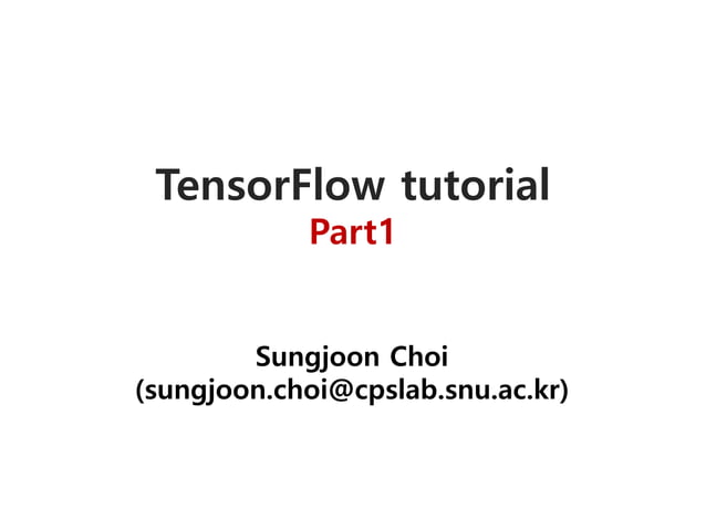 Tensorflow Tutorial Part1 Ppt