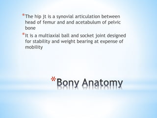 Anatomy of The hip joint & femoral Head | PPTX